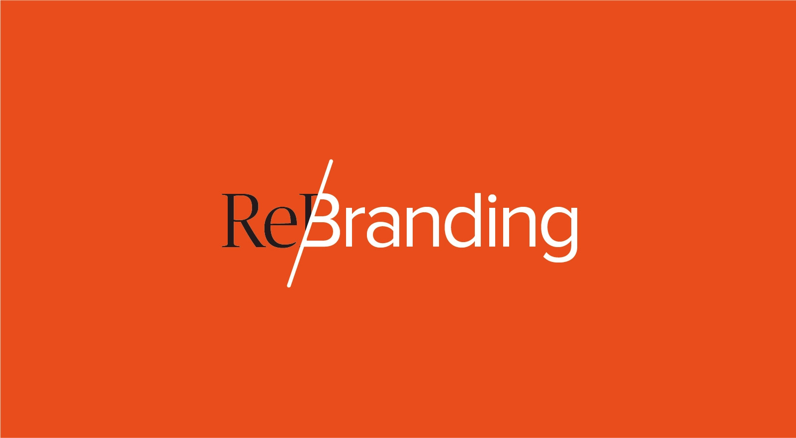 Rebranding và 14 gợi ý để doanh nghiệp làm rebrand thành công