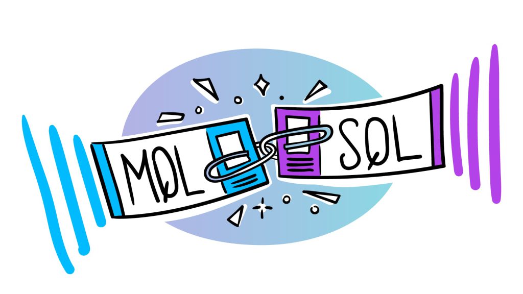 Quy trình MQL to SQL - Sự khác nhau giữa MQL và SQL